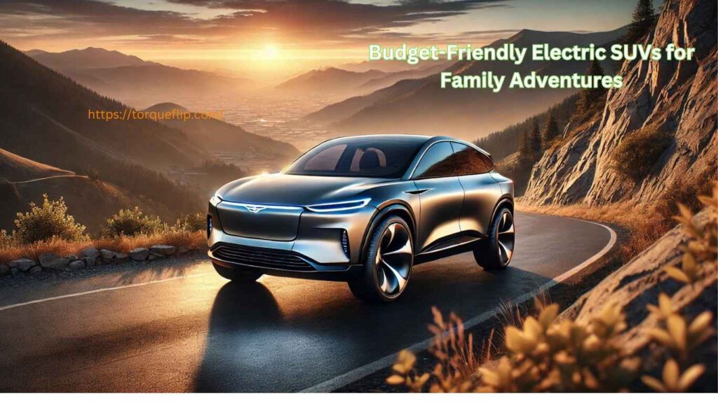 Best Budget-Friendly Electric SUVs for Family Adventures in 2025 ...